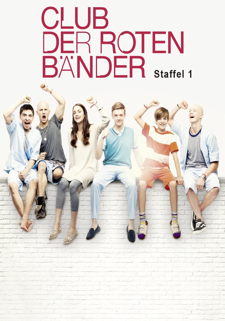 Club Der Roten Bänder Staffel 1 Jetzt Stream Anschauen